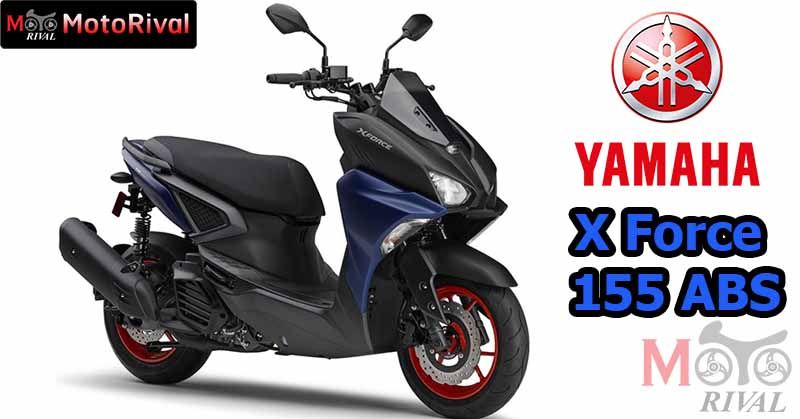 Yamaha X Force 155 ABS ขอดวล ADV150 - Motorival.com