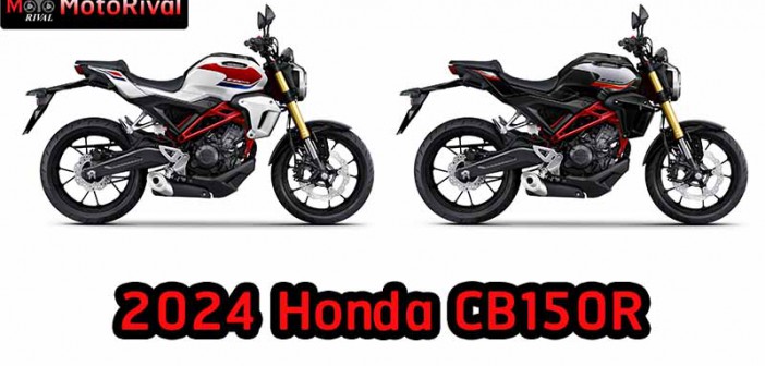 2024 CB150R ปรับสีใหม่ ราคา เริ่ม 1.113 แสน - Motorival.com